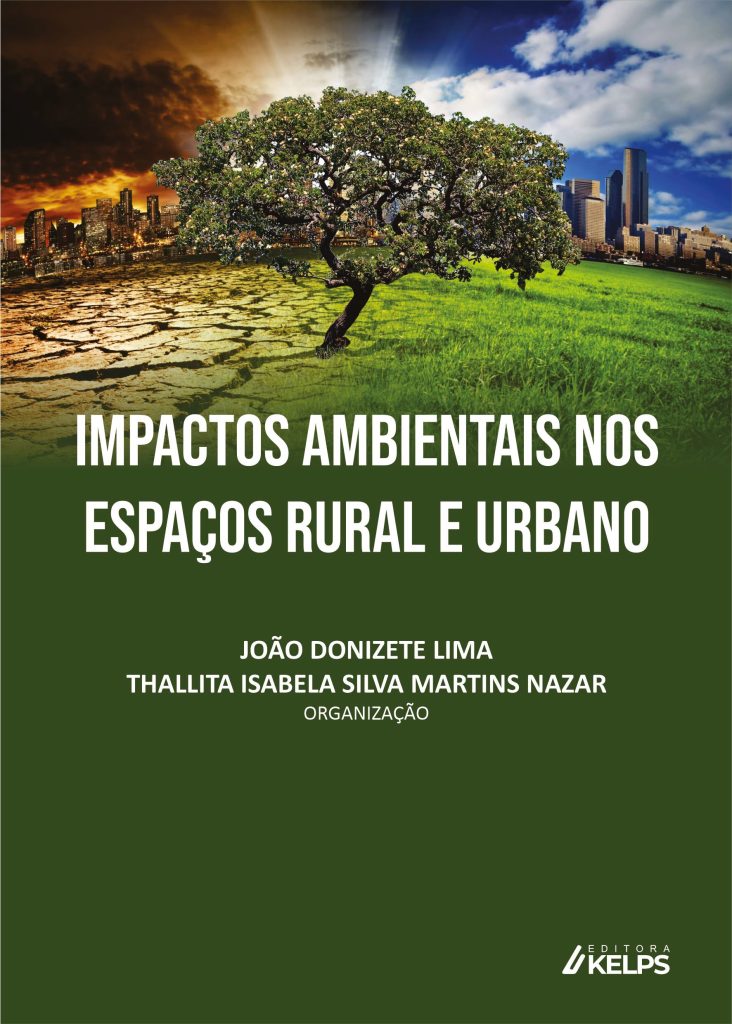 Impactos ambientais nos espaços rural e urbano - Editora Kelps